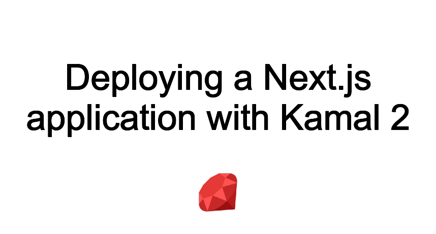 Deploying a Next.js application with Kamal 2